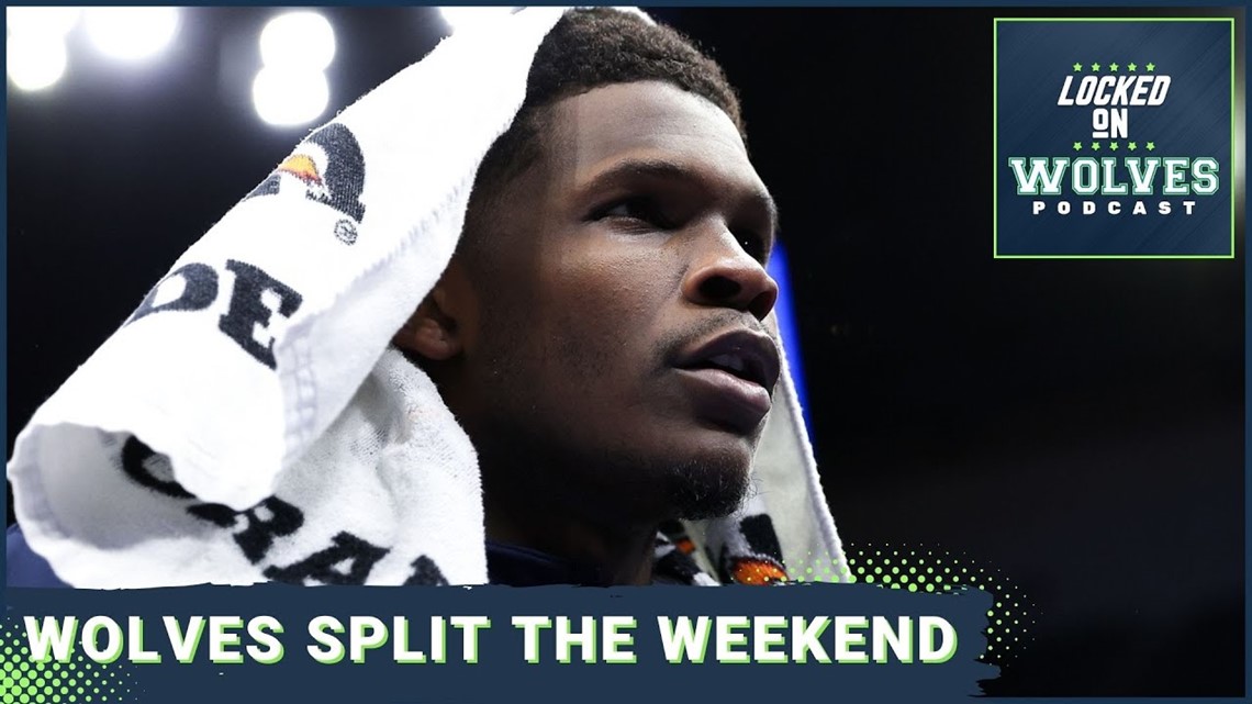 Highs and lows from a split weekend for the Minnesota Timberwolves ...