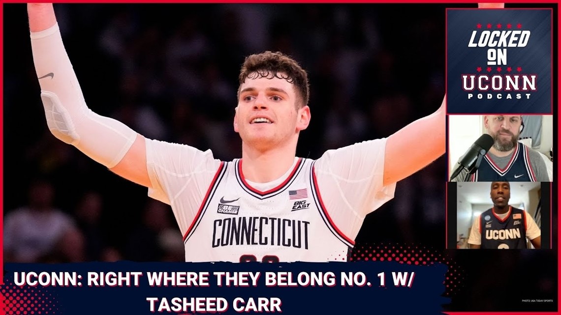 UConn Seeded No. 1, Right Where They Belong (w/Tasheed Carr) | wgrz.com
