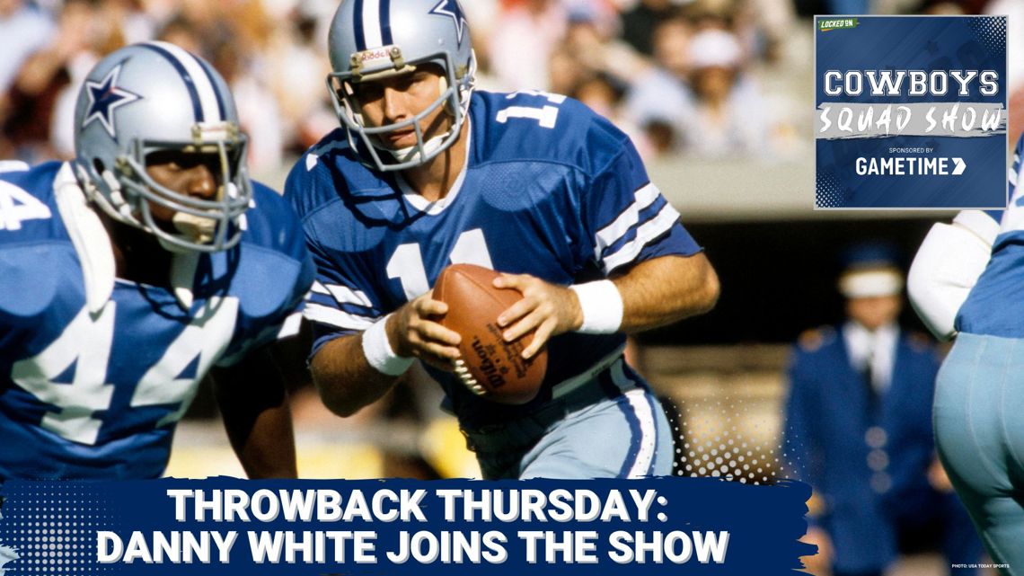 COWBOYS SQUAD SHOW: Former Cowboys great Danny White joins the show ...