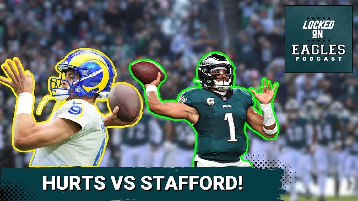 Jalen Hurts SHOOTOUT With Matt Stafford? Philadelphia Eagles Face the Rams in LA! | Locked On ...