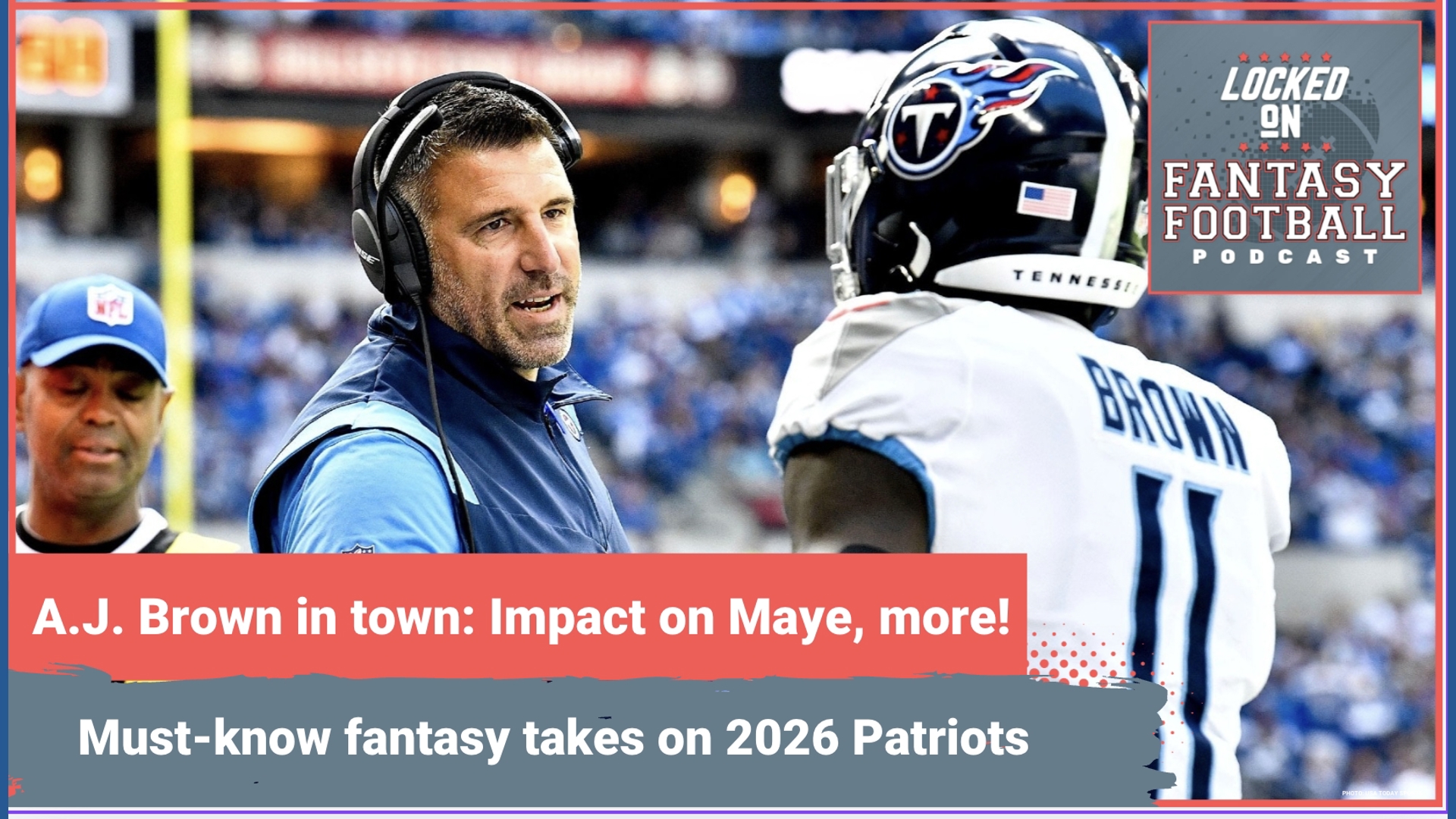 When to DRAFT A.J. Brown? MORE QB1 love for Drake Maye? MUST-KNOW ...