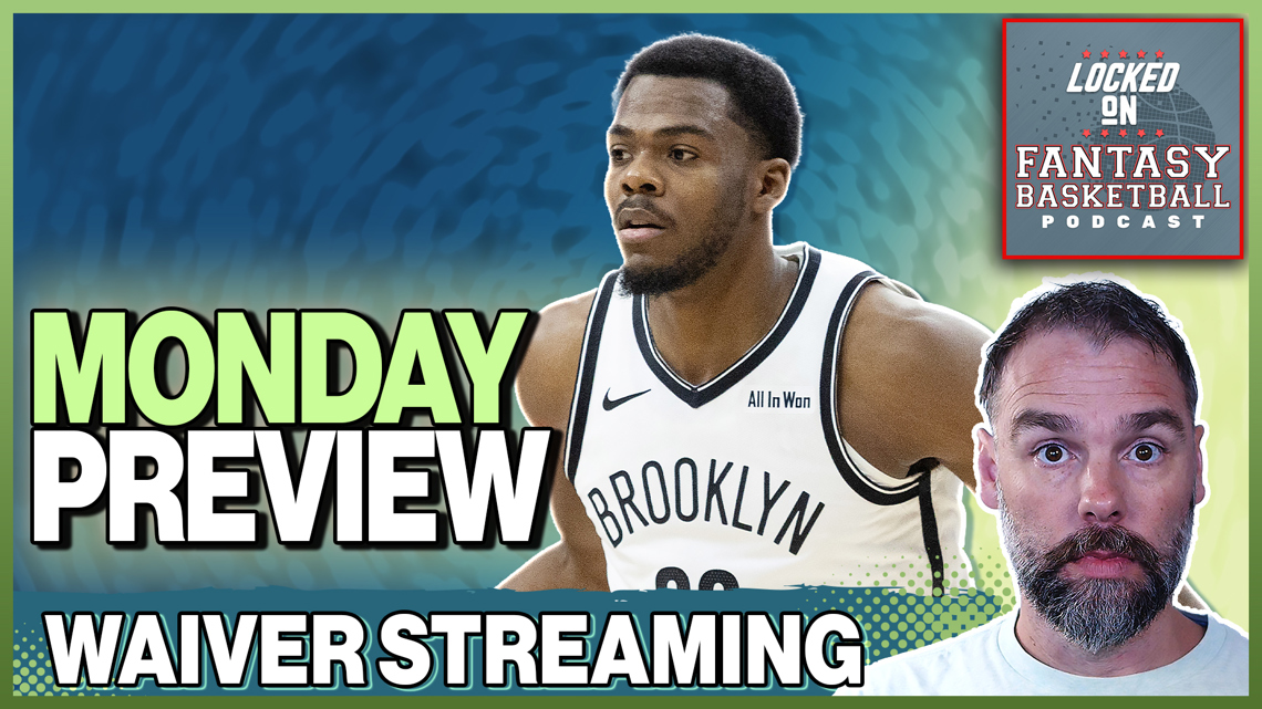 Monday's Fantasy Basketball Streaming & Waiver Wire Guide | wgrz.com