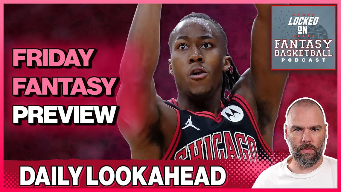 Friday Fantasy Basketball Preview, Waivers, & Streaming | wgrz.com