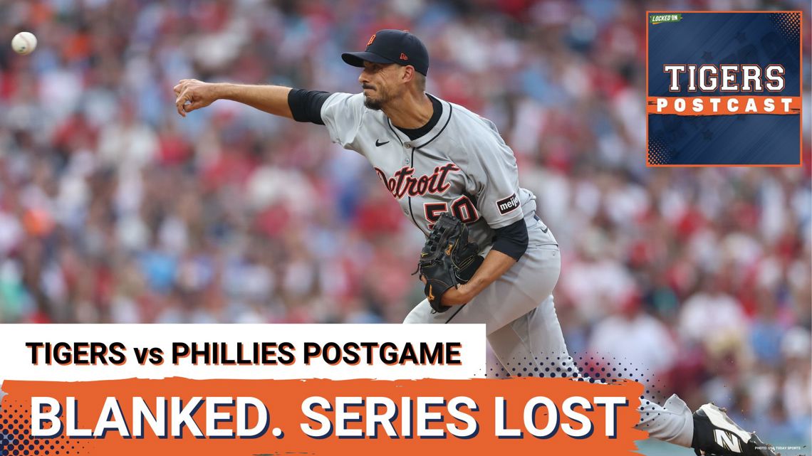 TIGERS POSTCAST: SHUTOUT! Detroit Tigers LOSE To Philadelphia Phillies ...