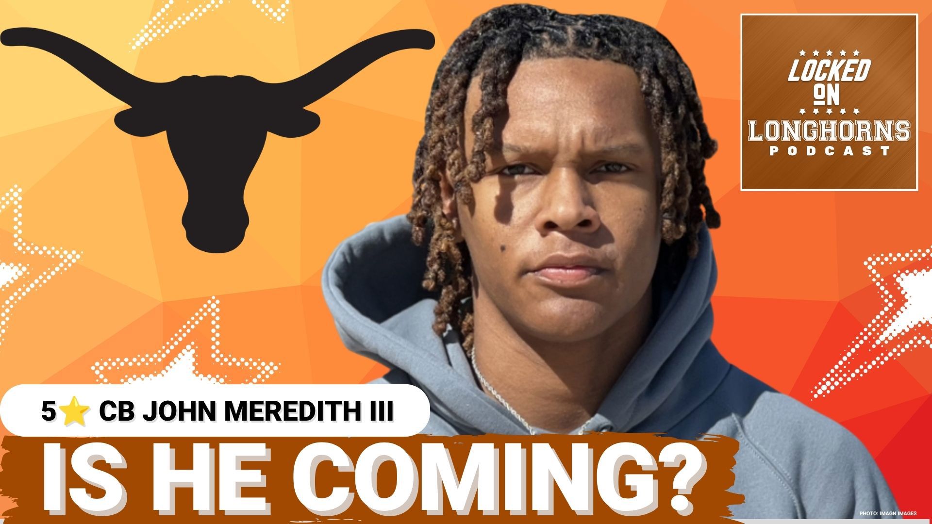 FAVORITE: Texas IN POLE POSITION for 5⭐ CB John Meredith III TOMORROW ...