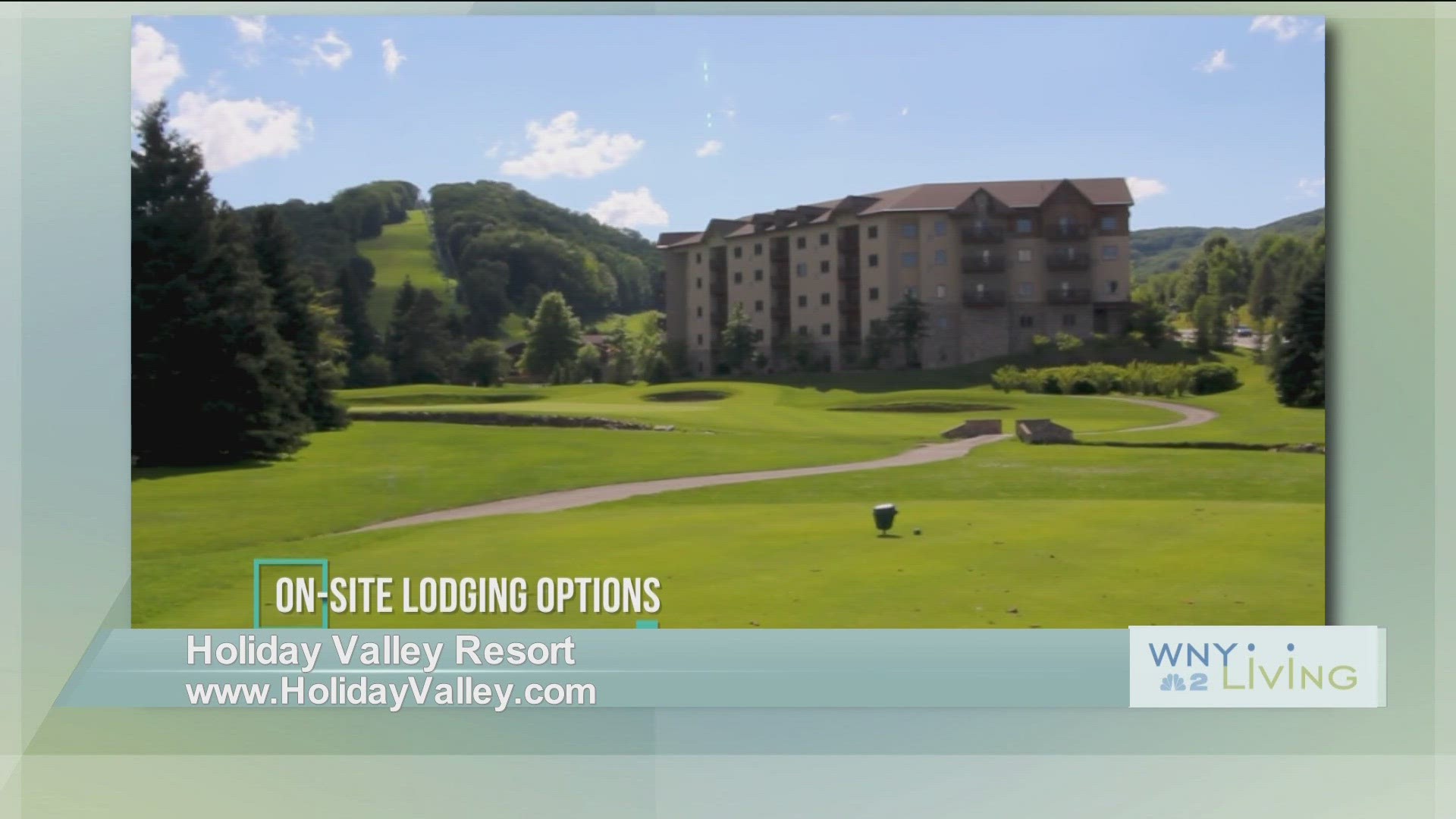 July 8th - WNY Living - Holiday Valley Resort | wgrz.com